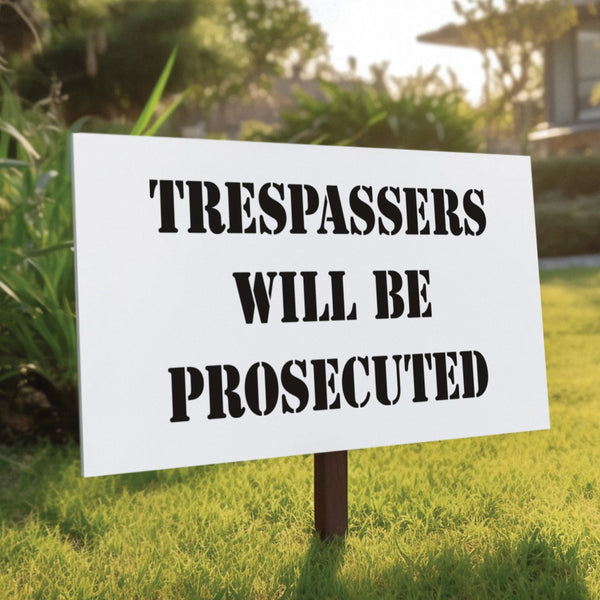 Trespassers Will Be Prosecuted Stencil - Warning Sign Template | CraftStar